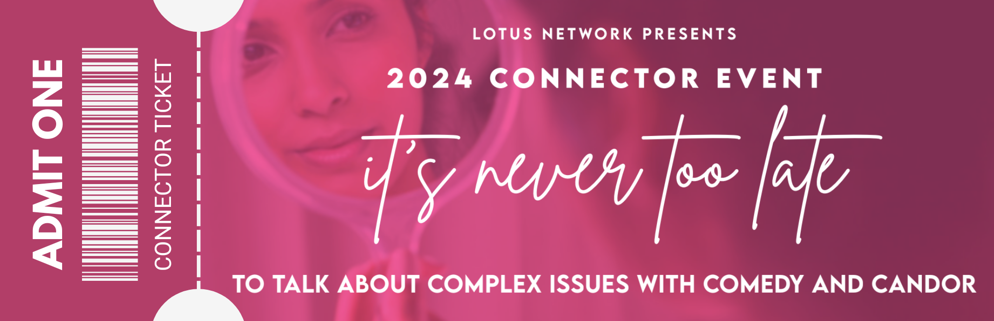 Connector Ticket- 2024 Connector Event - Lotus Network
