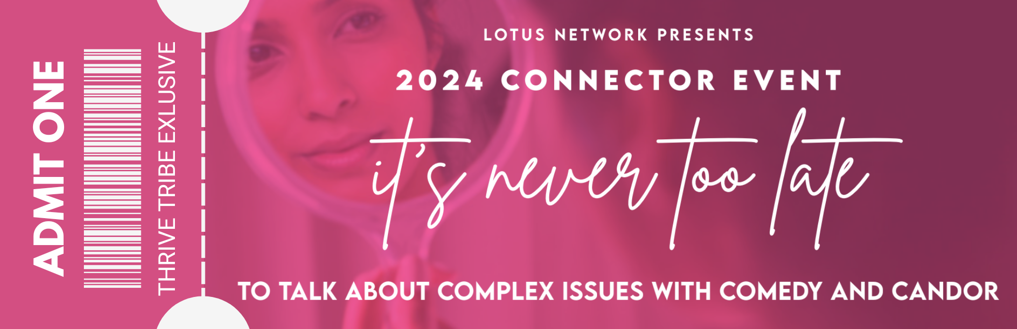 Thrive Tribe Exclusive- 2024 Connector Event - Lotus Network